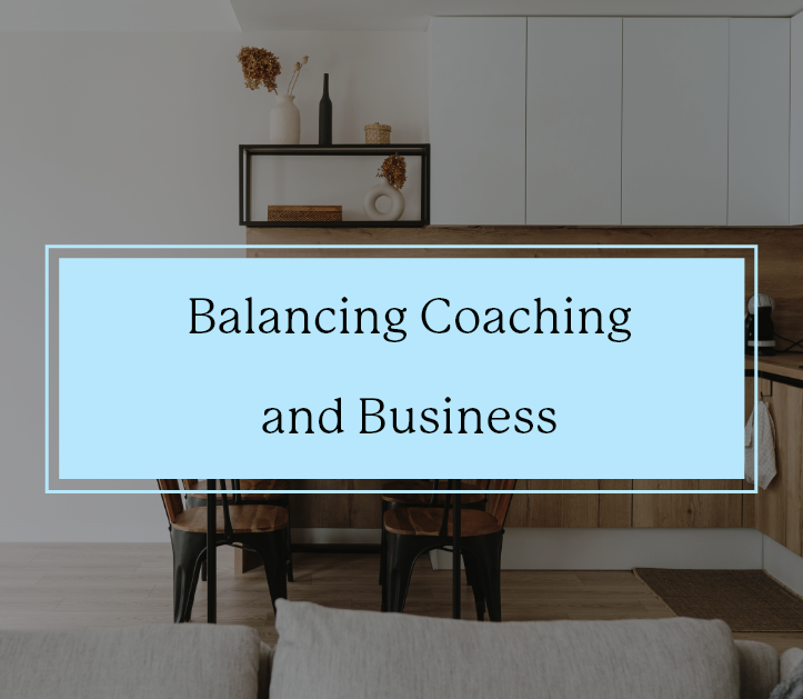 Balancing Coaching and Business: Strategies for Handling Multiple Roles