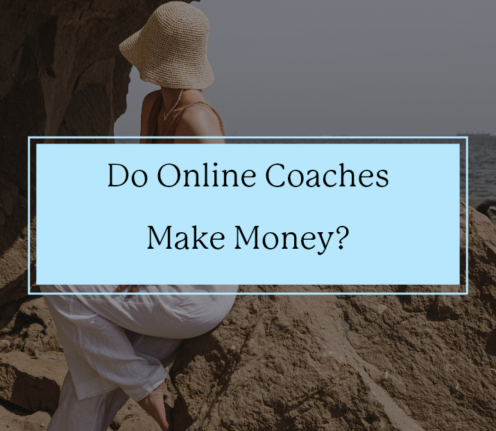 Do Online Coaches Make Money?