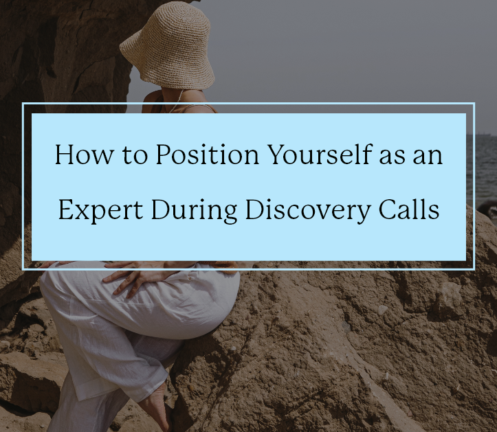 How to Position Yourself as an Expert During Discovery Calls