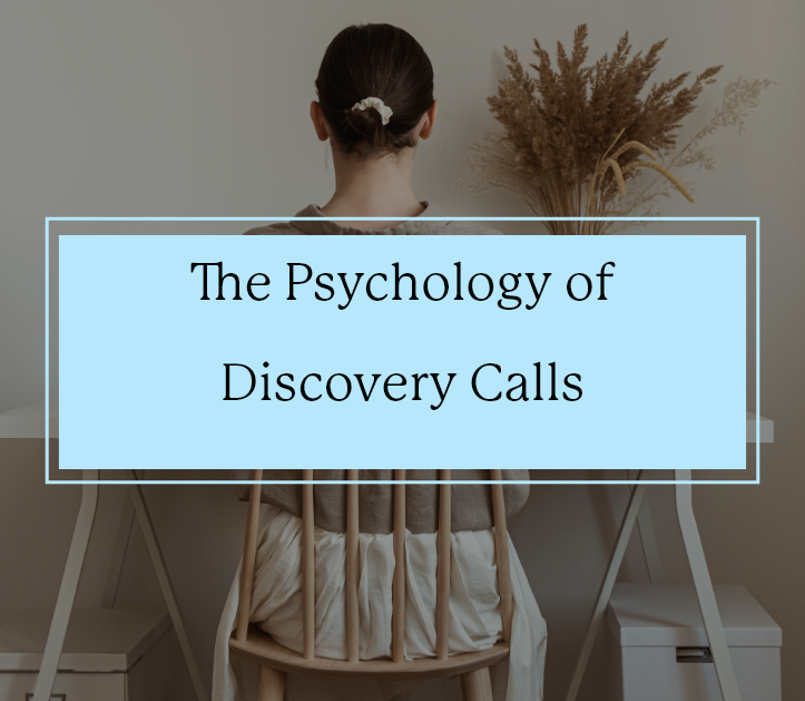 The Psychology of Discovery Calls: How to Understand Client Needs and ...